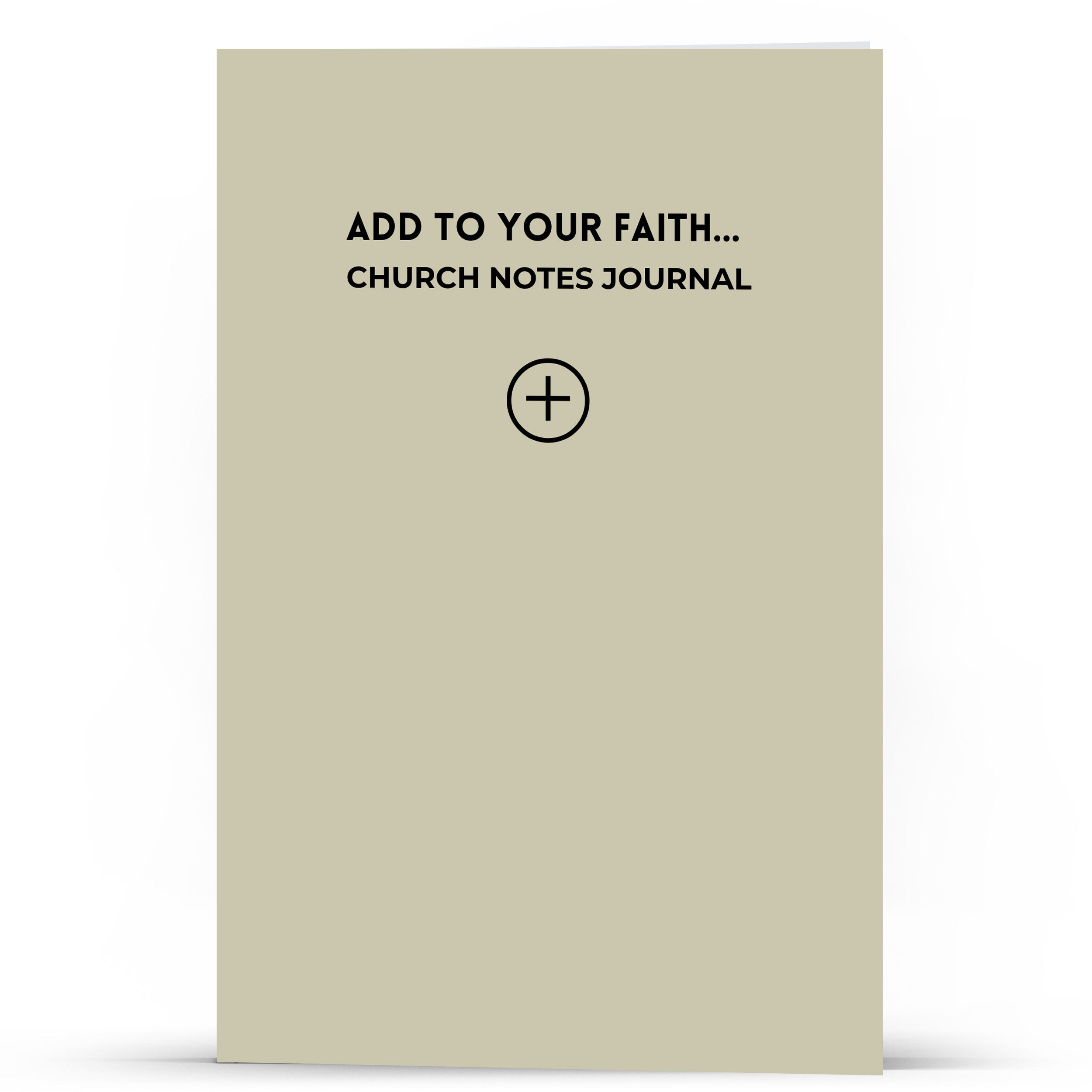 Add to Your Faith... Church Notes Journal – IlluminationPublishers