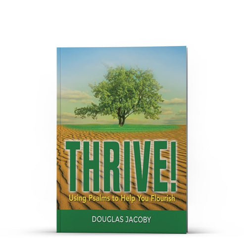 THRIVE: Using Psalms to Help You Flourish – IlluminationPublishers